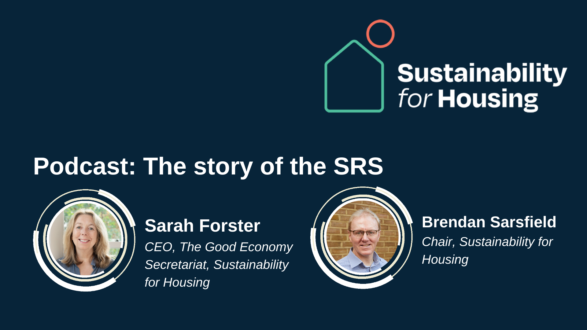 New Podcast Launch - SfH Podcast: The Story of the SRS - Sustainability ...